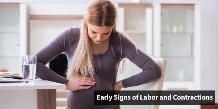 Signs of Labor and Contractions: Early Symptoms of Labour